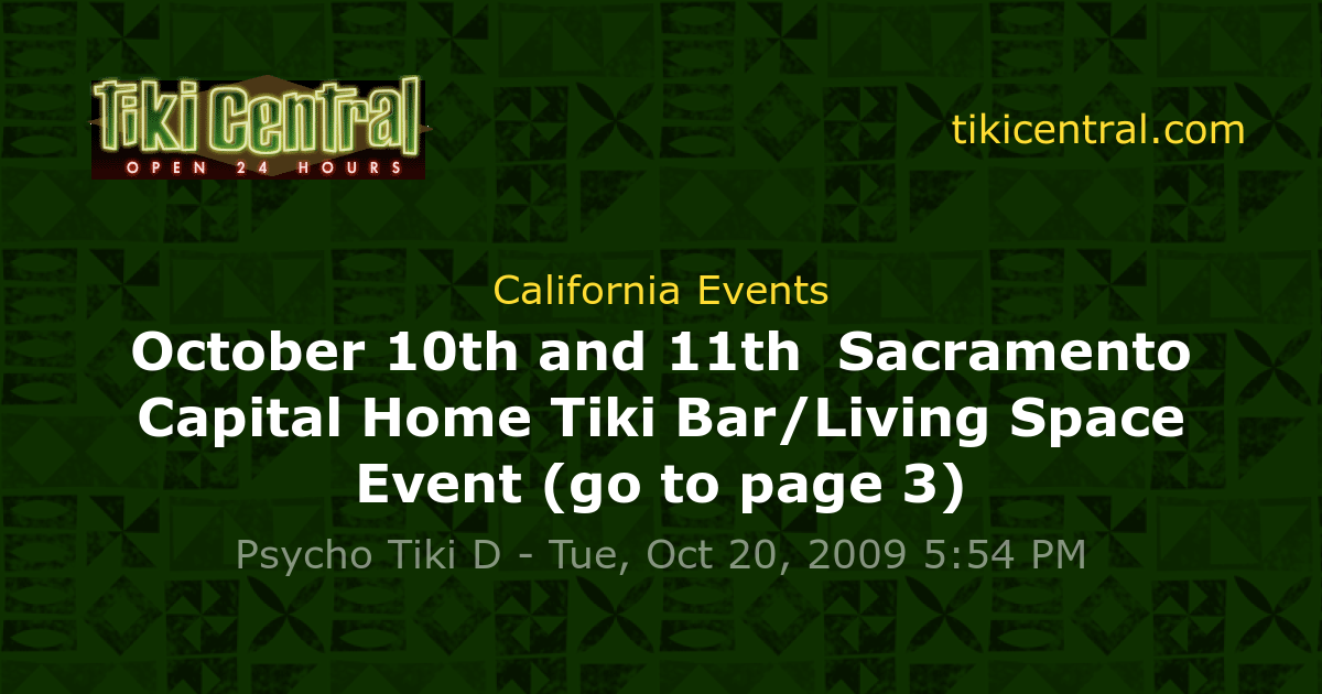 October 10th and 11th Sacramento Capital Home Tiki Bar/Living Space ...