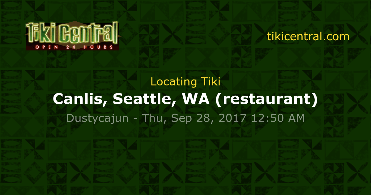 Canlis, Seattle, WA (restaurant) - Locating Tiki - Tiki Central