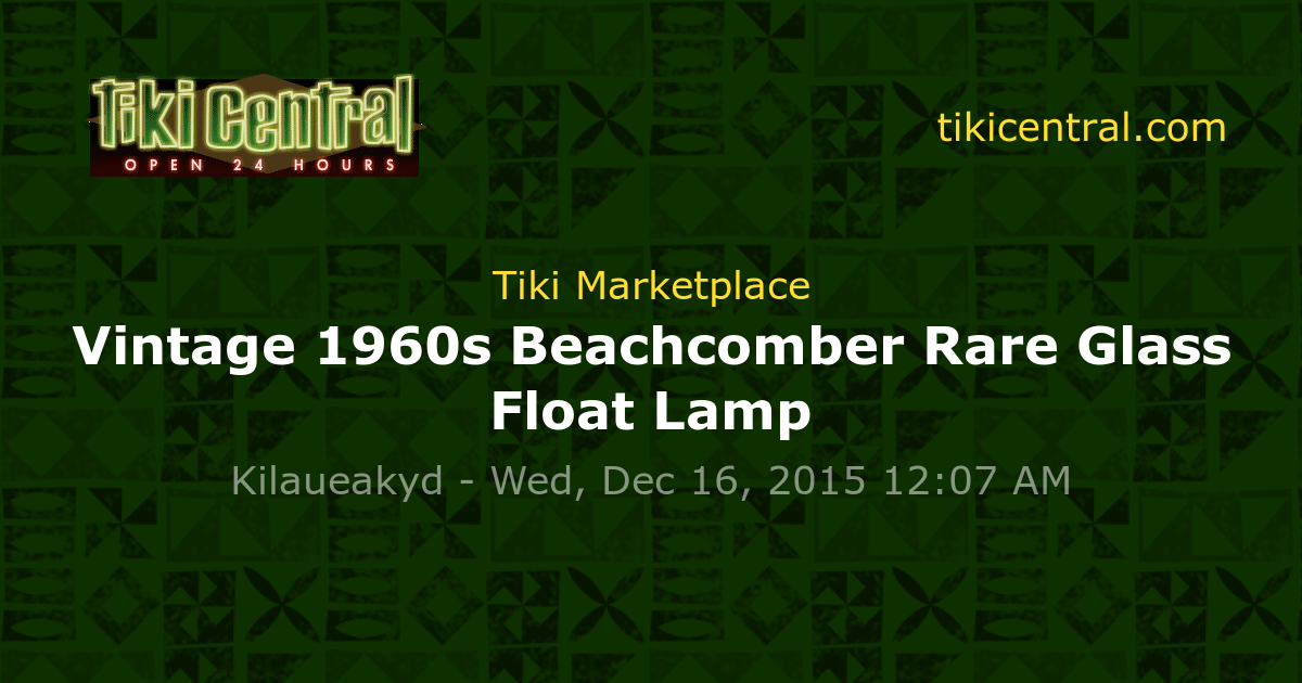 Vintage 1960s Beachcomber Rare Glass Float Lamp - Tiki Marketplace ...